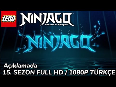 LEGO Ninjago 15. Sezon Tüm Bölümler Full HD / 1080p Türkçe Dublaj Açıklama Kısmında!