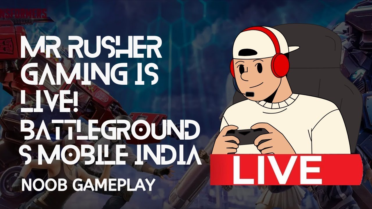 Mr Rusher Gaming LIVE: BGMI Noob Gameplay | Funny Fights, Clutch ...