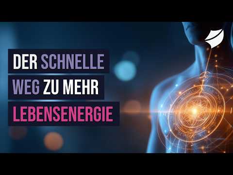 Der schnelle Weg zu mehr Lebensenergie - Aktiviere Deine innere Kraft durch Energiemedizin!