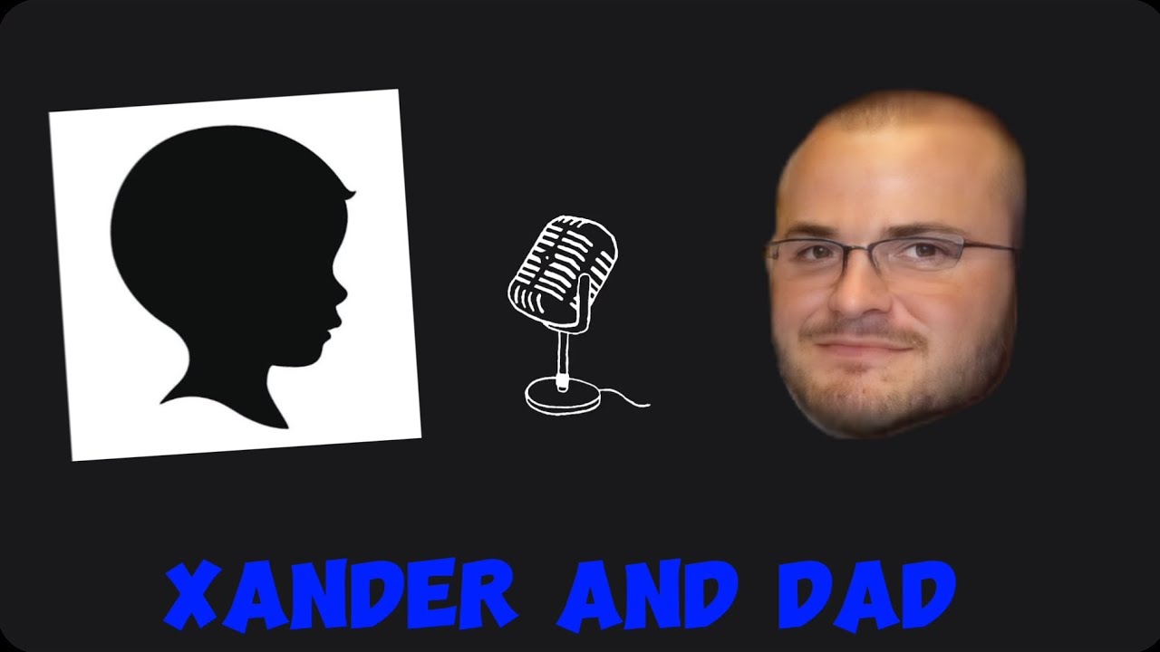 Xander and Dad Show - Episode 2 - YouTube