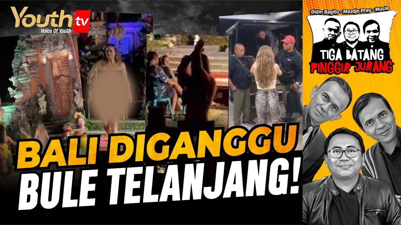 BALI DIGANGGU BULE TELANJANG! | Mazdjo Pray, Didin Bagito & Mucle | Tiga Batang Pinggir Jurang ...