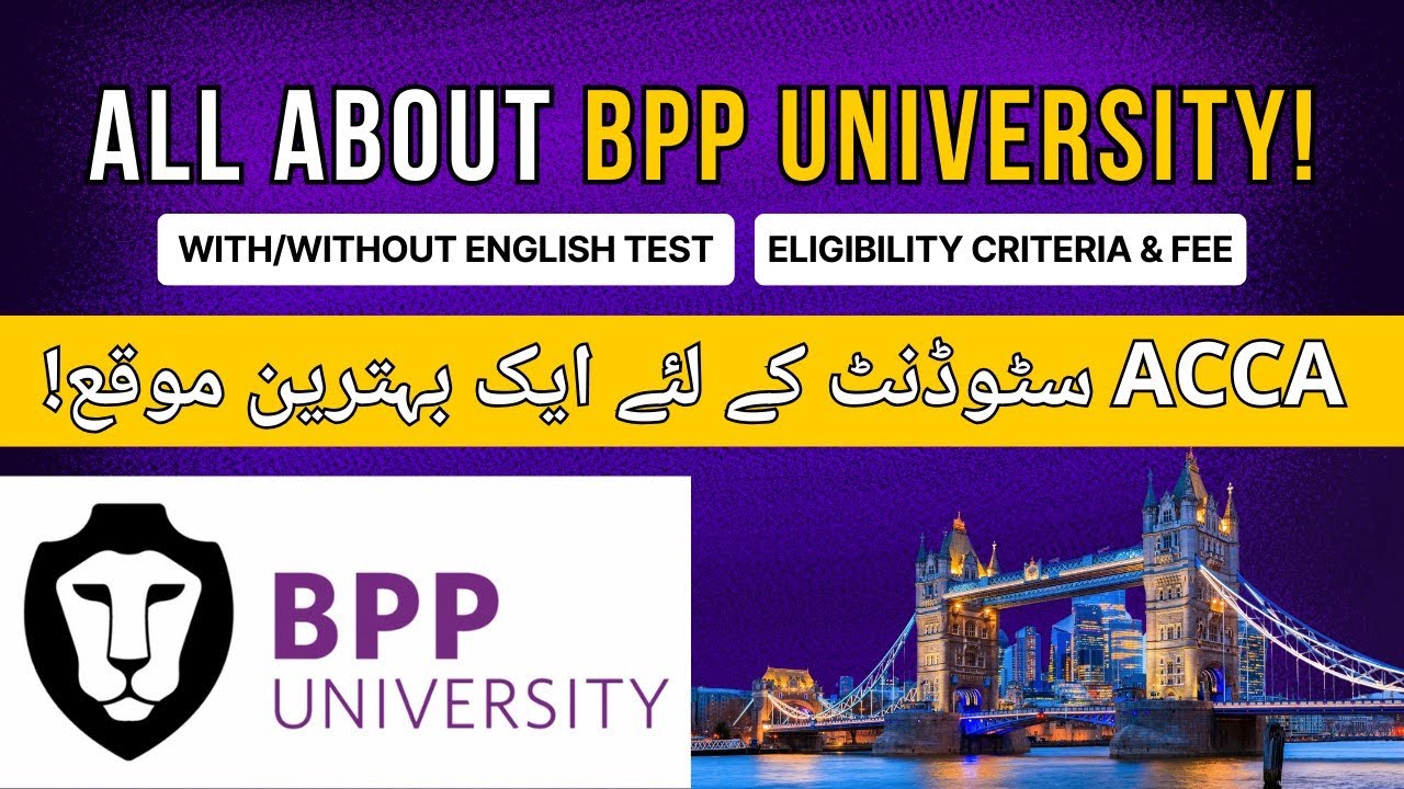 BPP University UK | Detailed Information | With or Without IELTS | Good ...
