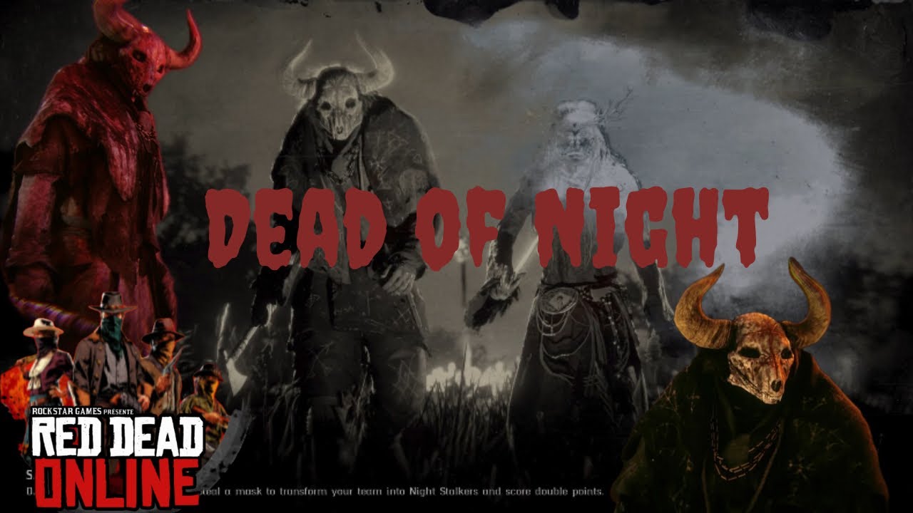 || RED DEAD ONLINE || DEAD OF NIGHT GamePlay ( Halloween Event ) - YouTube