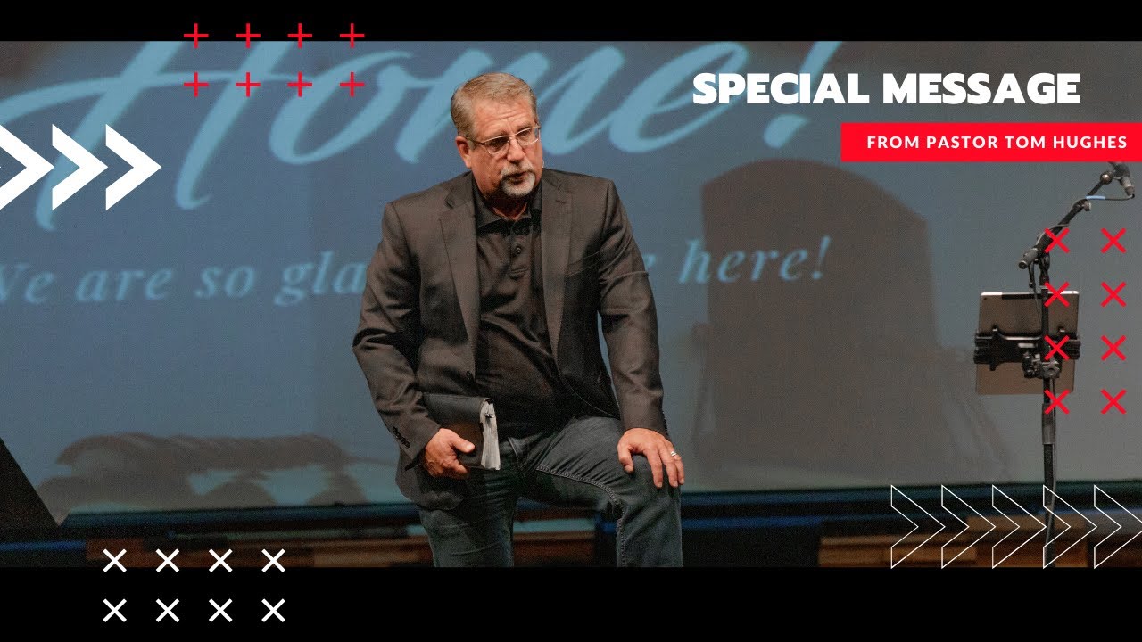 Special Message From Pastor Tom - YouTube