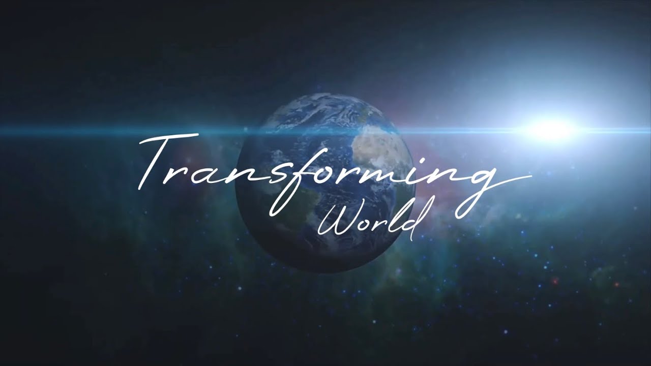 Intro: Welcome to Transforming World 🌎 - YouTube