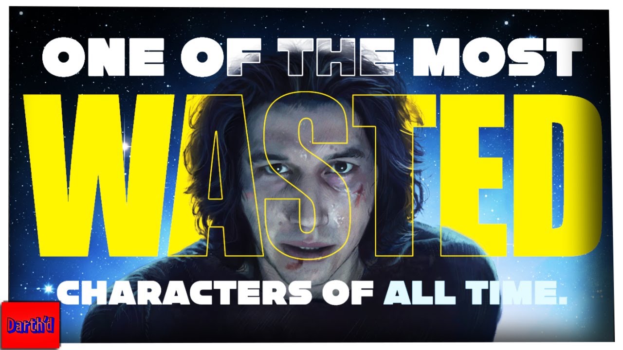 KYLO REN: The Most Wasted character in Star Wars | Video Essay - YouTube