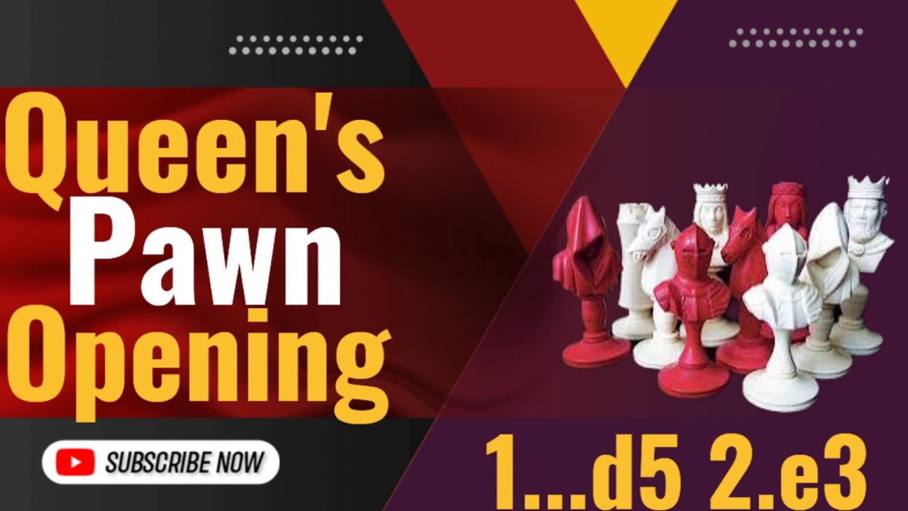 The Queens Pawn Opening | 1...d5 2.e3 | Queen's Pawn Game! - YouTube