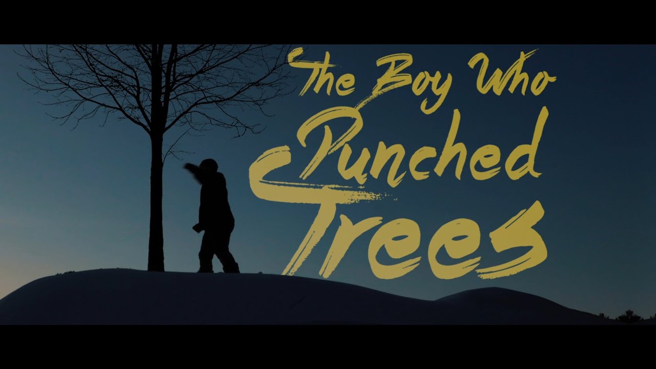 The Boy Who Punched Trees - YouTube