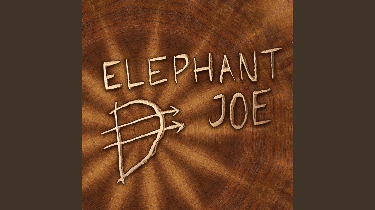Elephant Joe - YouTube