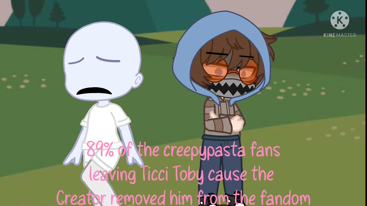 Ticci Toby Cause I Love Him Gacha Creepypasta Youtube