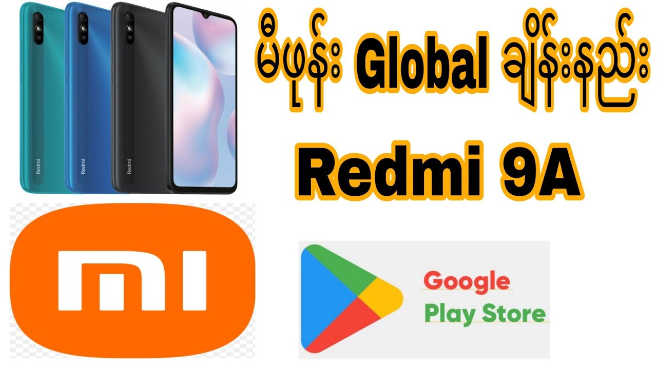 Redmi 9a Global ချိန်းနည်းအပြည့်စုံ - YouTube