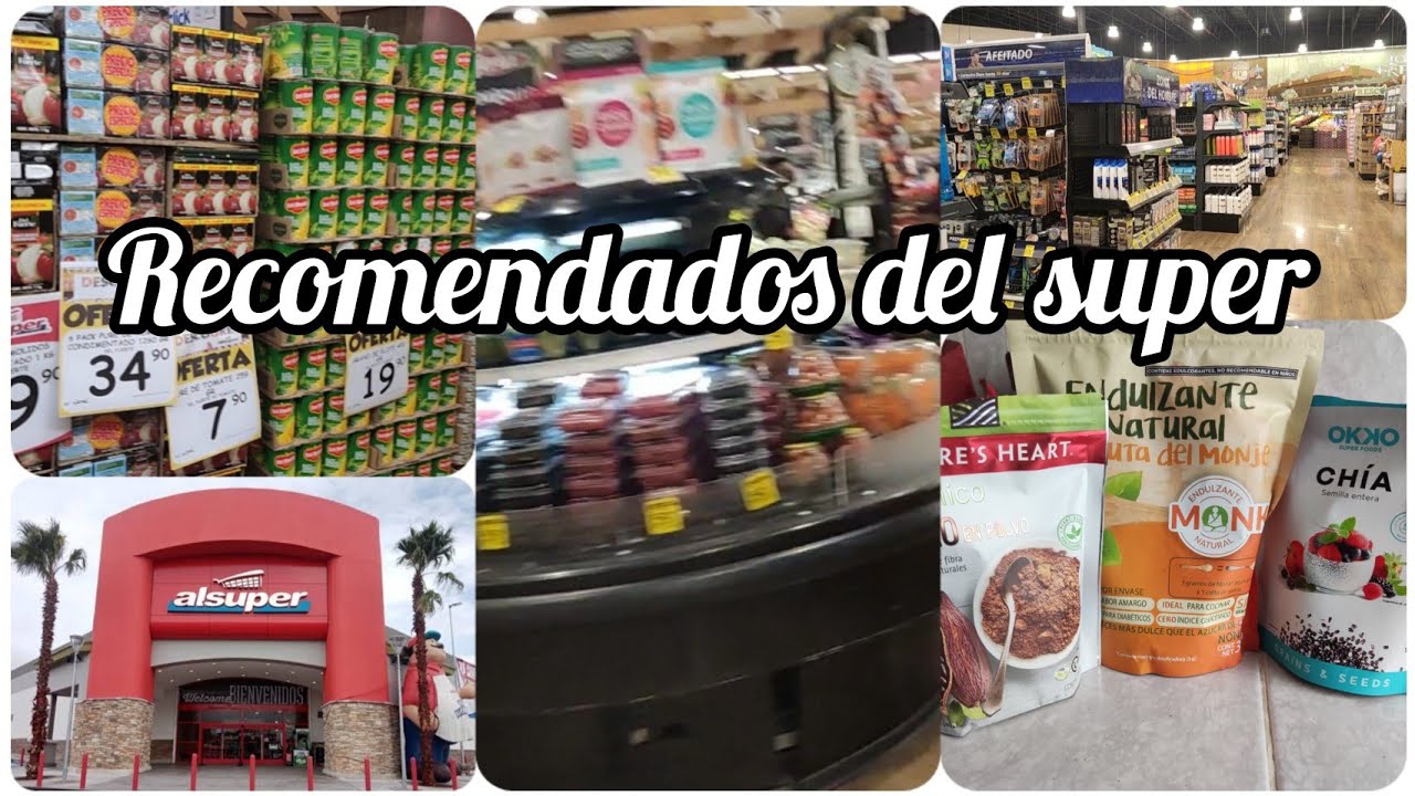 Recorrido en tienda de alsuper y productos que recomiendo - YouTube