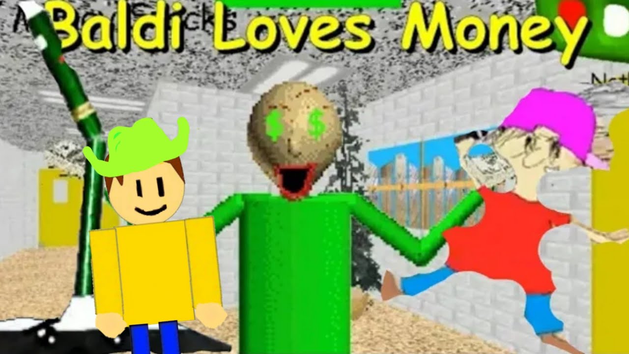 baldi loves money baldi basics android mods - YouTube