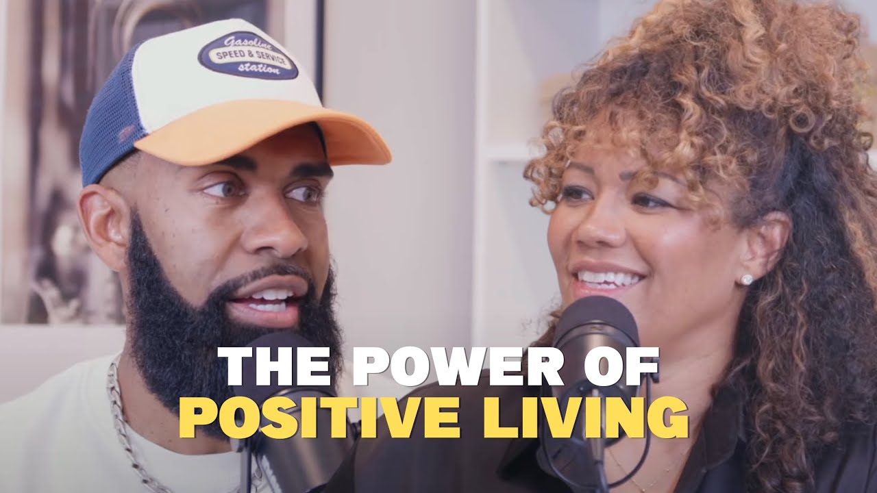 The Power of Positive Living with Ken and Tabatha Claytor - YouTube