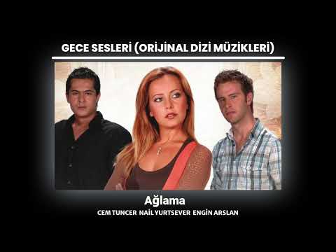 Gece Sesleri (Orijinal Dizi Müzikleri) - Ağlama