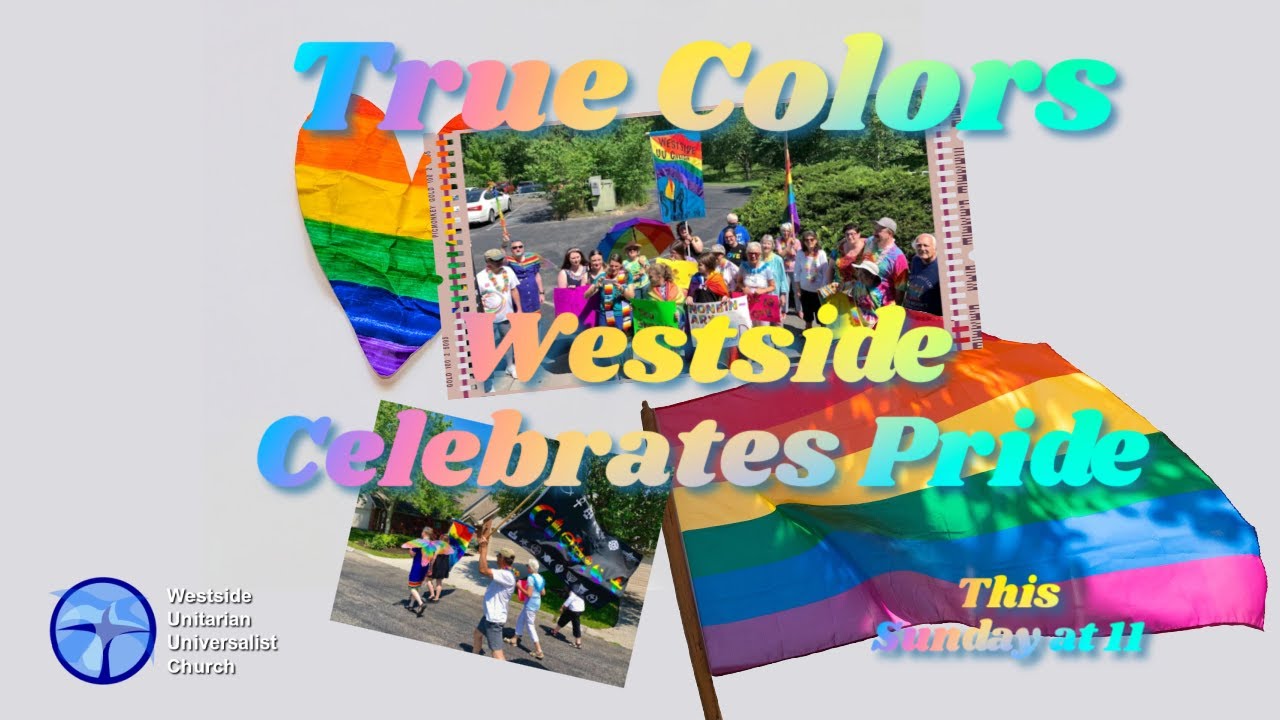June 12, 2022 True Colors! Westside Celebrates Pride - YouTube