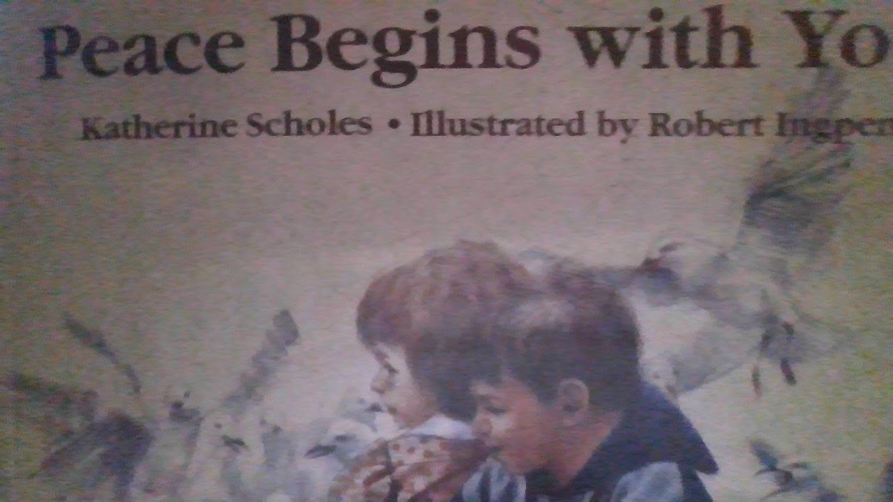 Peace Begins With You by Katherine Scholes - YouTube