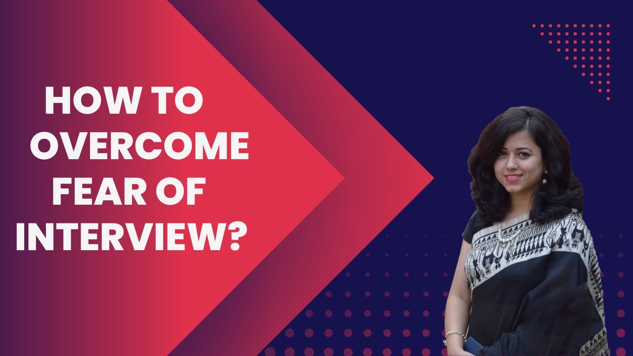 HOW TO OVERCOME FEAR OF INTERVIEW || HOW TO BECOME CONFIDENT FOR ...