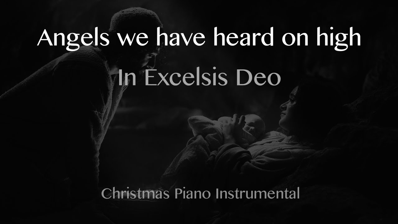 Angels we have heard on high (In Excelsis Deo) - Christmas Piano ...