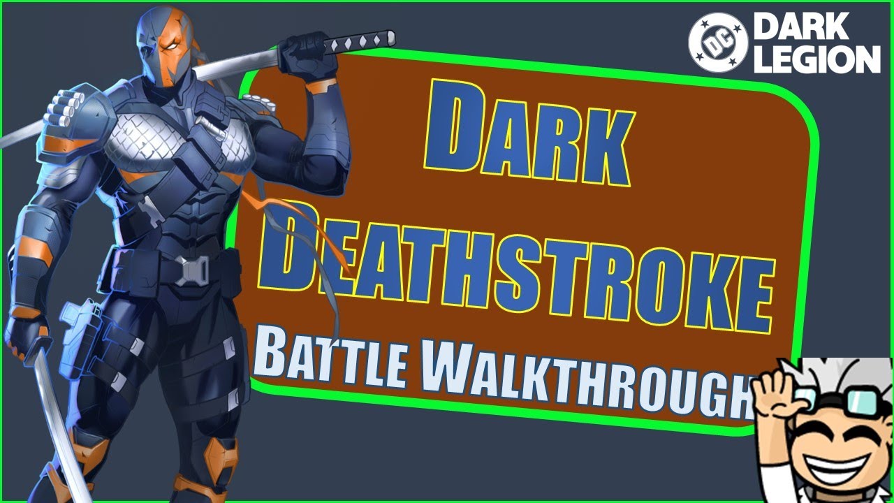 Defeating the Dark Deathstroke | Walkthrough | DC Dark Legion - YouTube