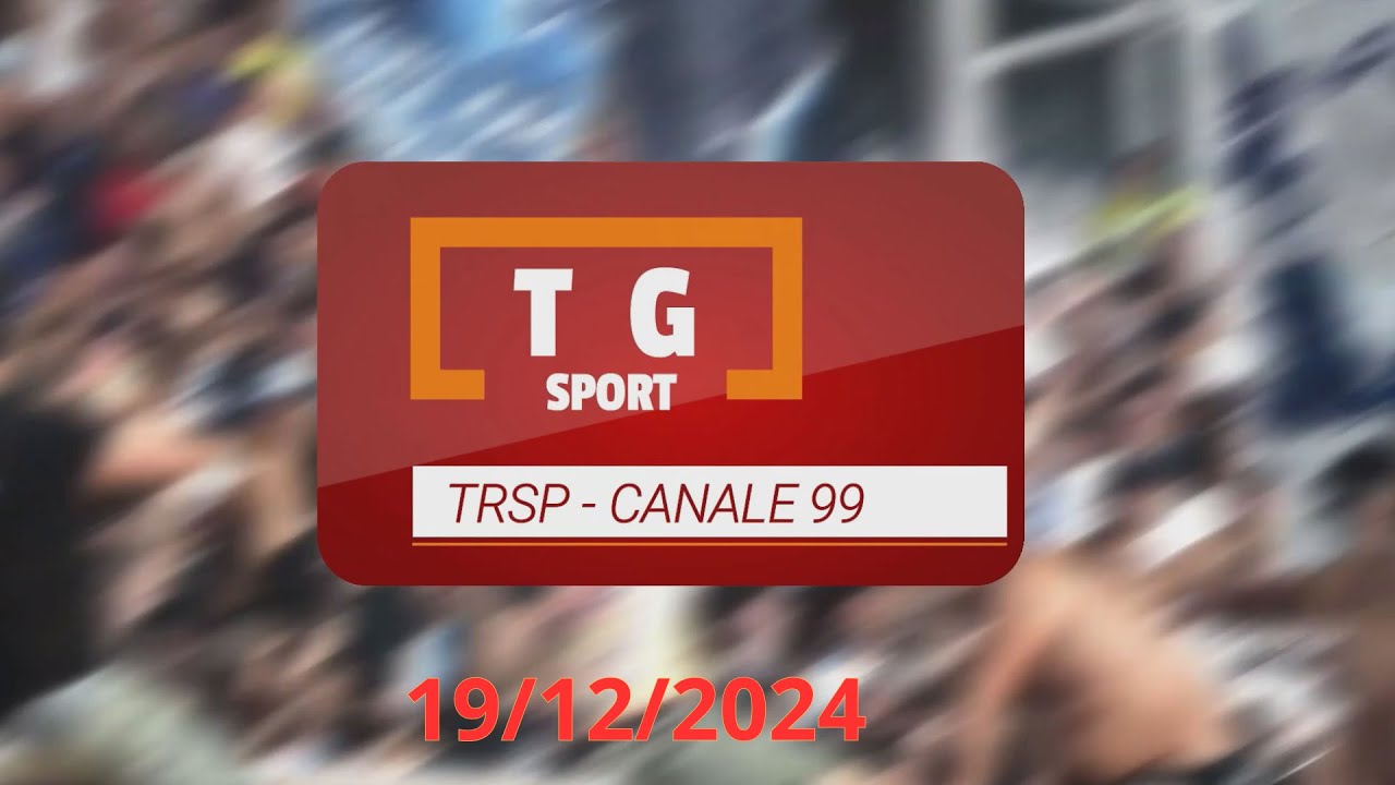 Tg sport del 19-12-24 - YouTube