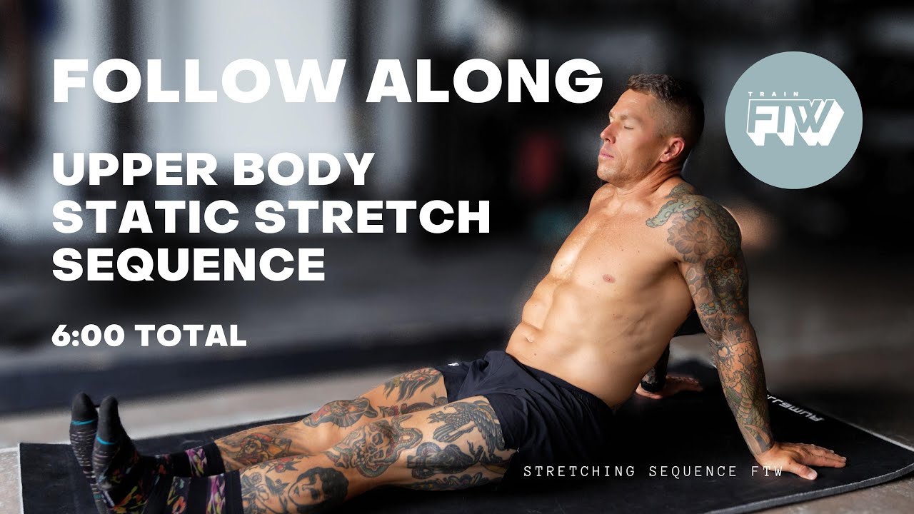 Upper Body Static Stretch Sequence (#1) - Follow Along - YouTube