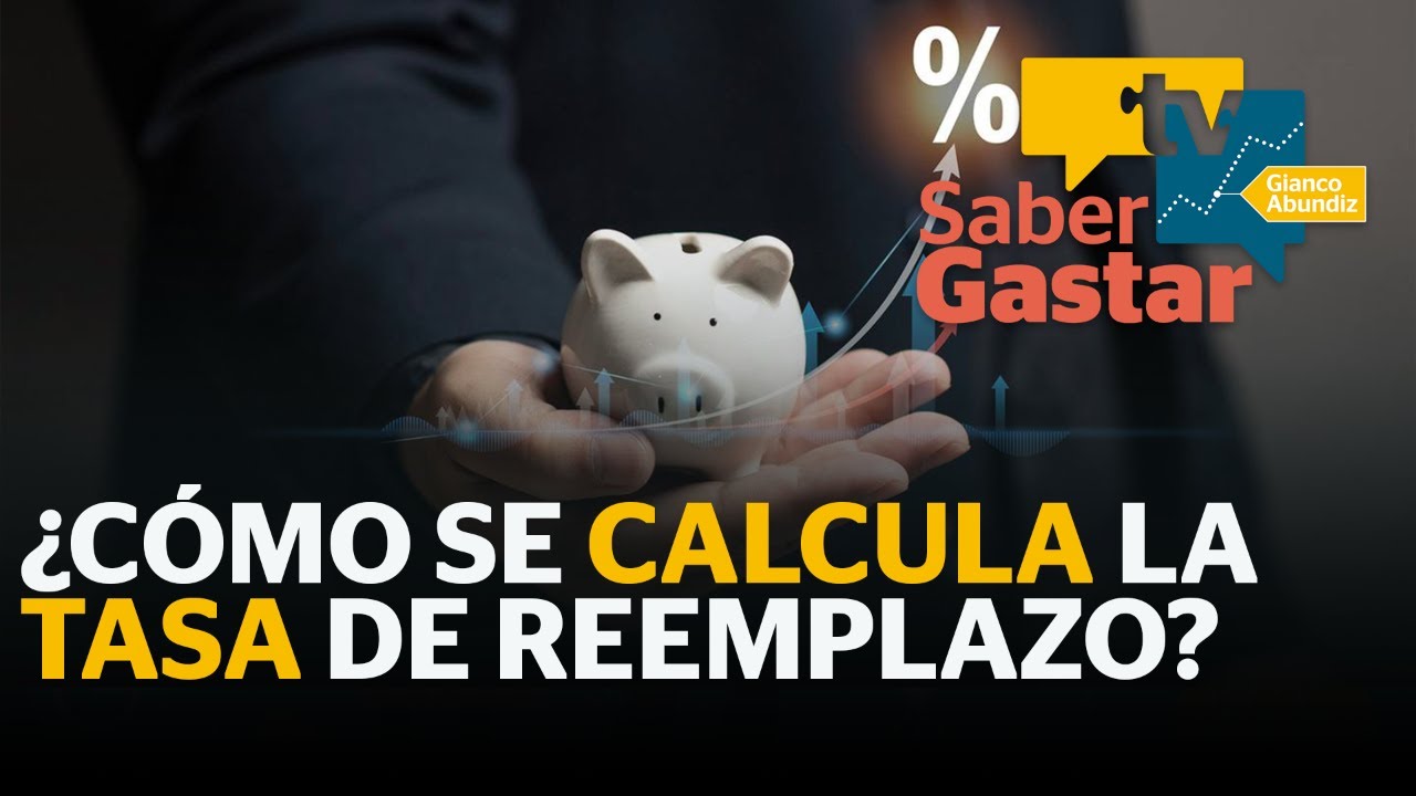 La tasa de reemplazo: Qué es y cómo se calcula para tu retiro | Reporte ...