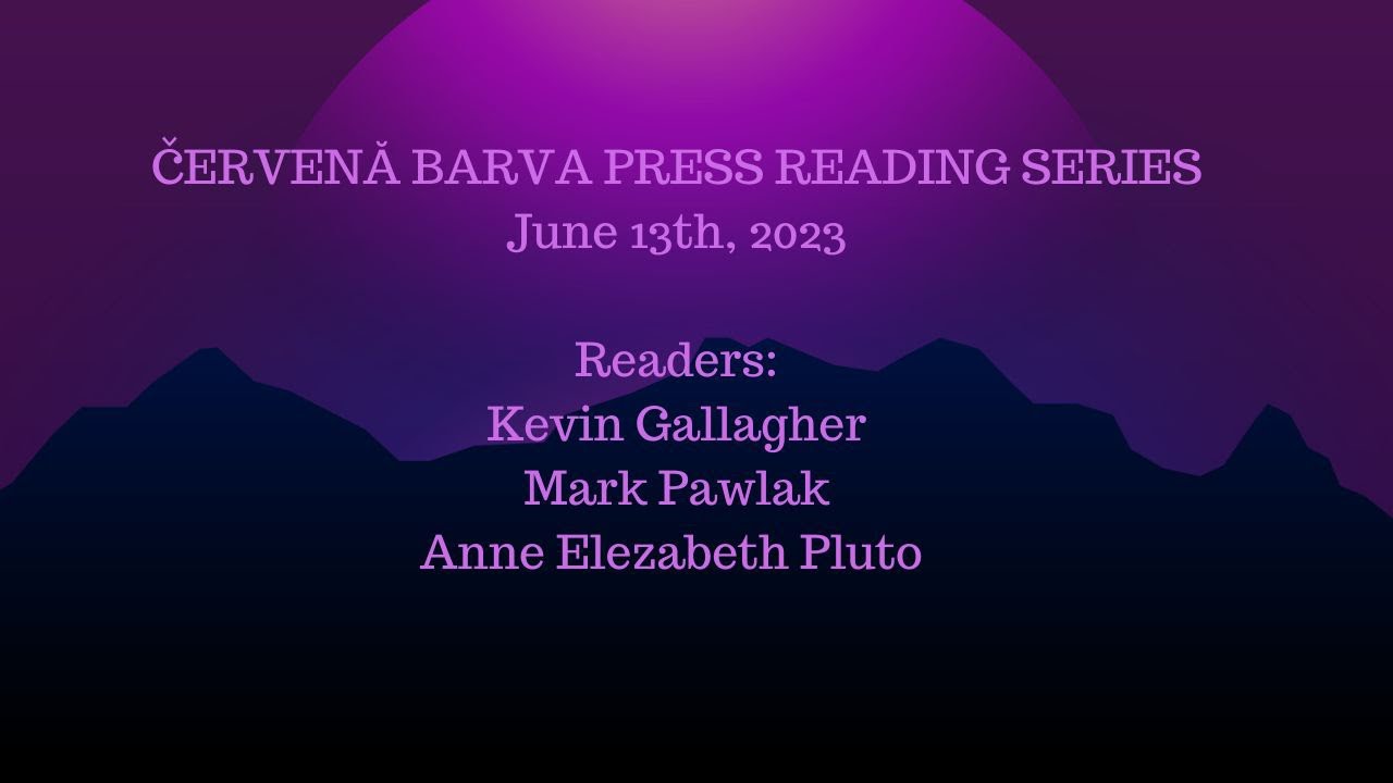 Cervena Barva Press Reading Series, June 13th, 2023 - YouTube