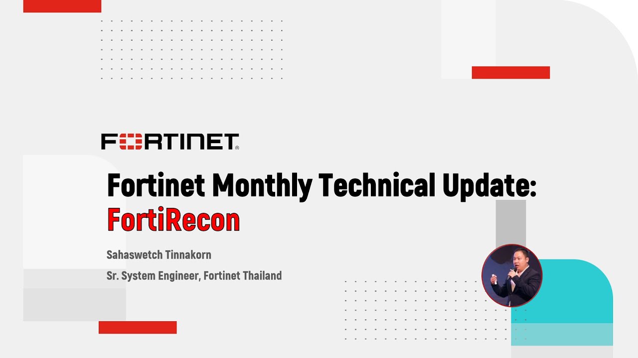 Fortinet Monthly Technical Update and Demo - FortiRecon - YouTube