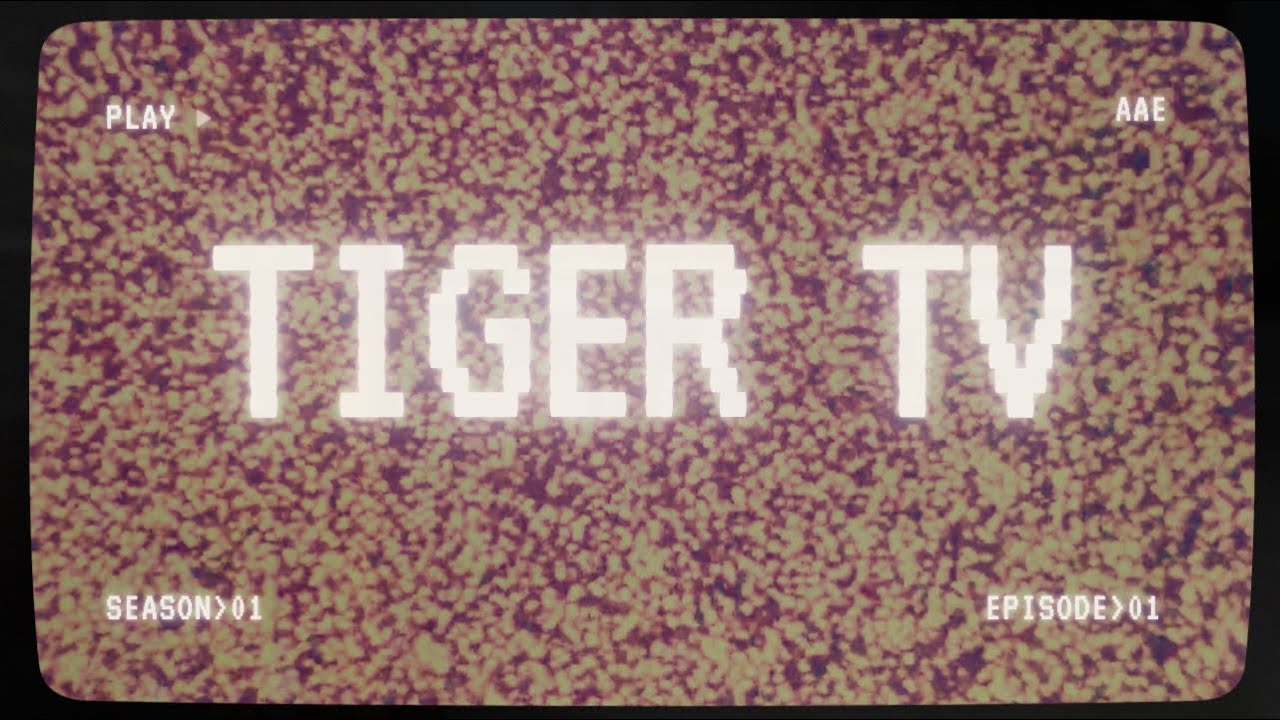 Tiger TV - S1E1 - Pilot - YouTube