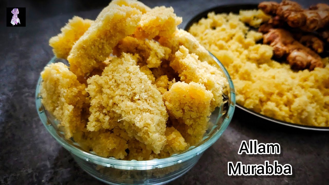 Allam murabba recipe || Adrak ki barfi || ginger candy to treat cold ...
