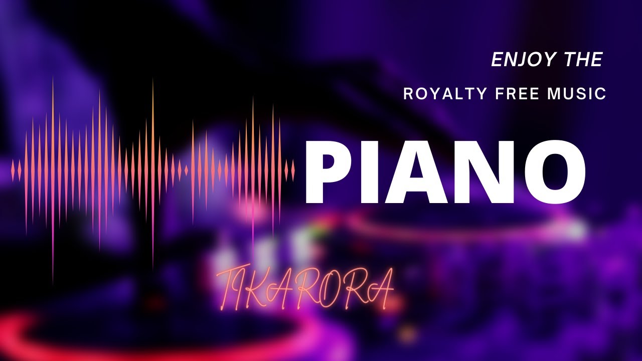 PIANO- Royalty Free Music No Copyright Free Instrumental Background ...