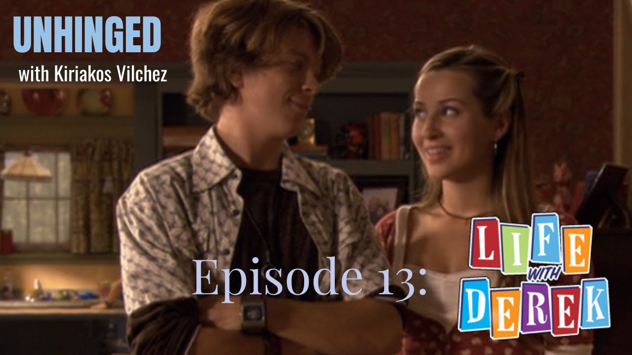 Life With Derek Derek Un Done