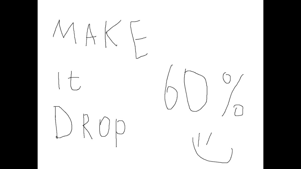 Make It Drop 60% - YouTube
