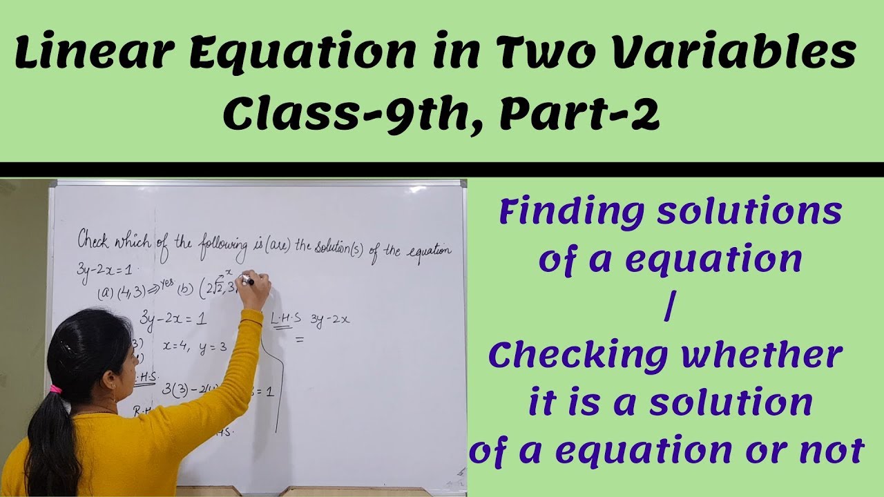Linear Equation in Two Variables || Class 9th Part 2 || Finding ...