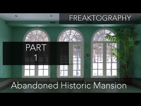Urban Exploration: PART 1 - Exploring Historic Abandoned Mansion - YouTube