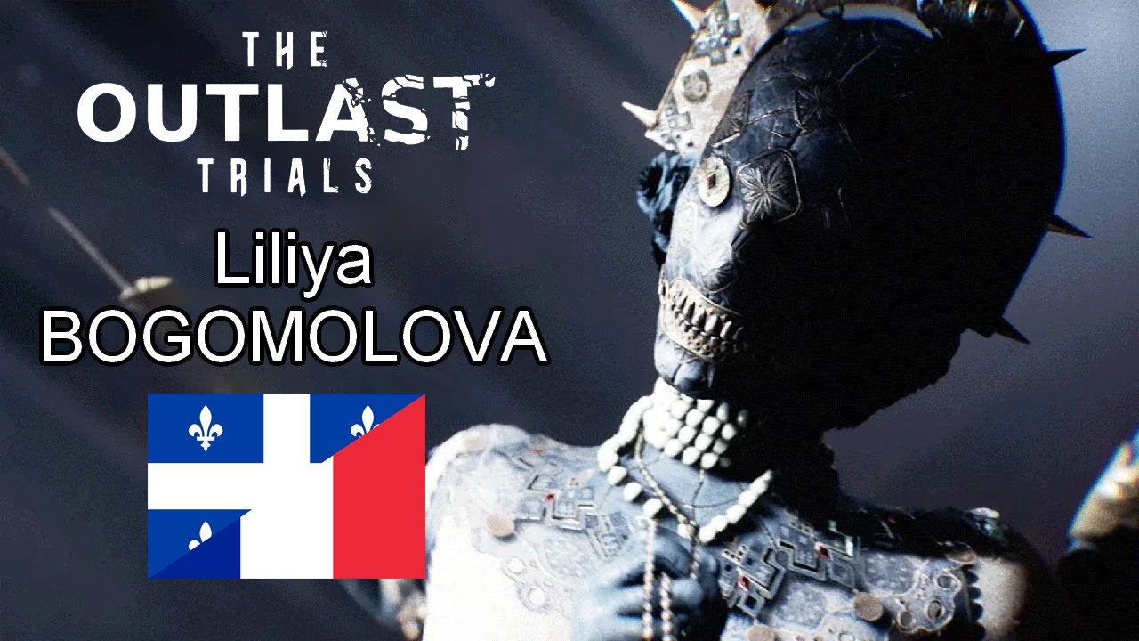 (timecode) LILIYA BOGOMOLOVA - THE OUTLAST TRIALS (fichiers audio ...