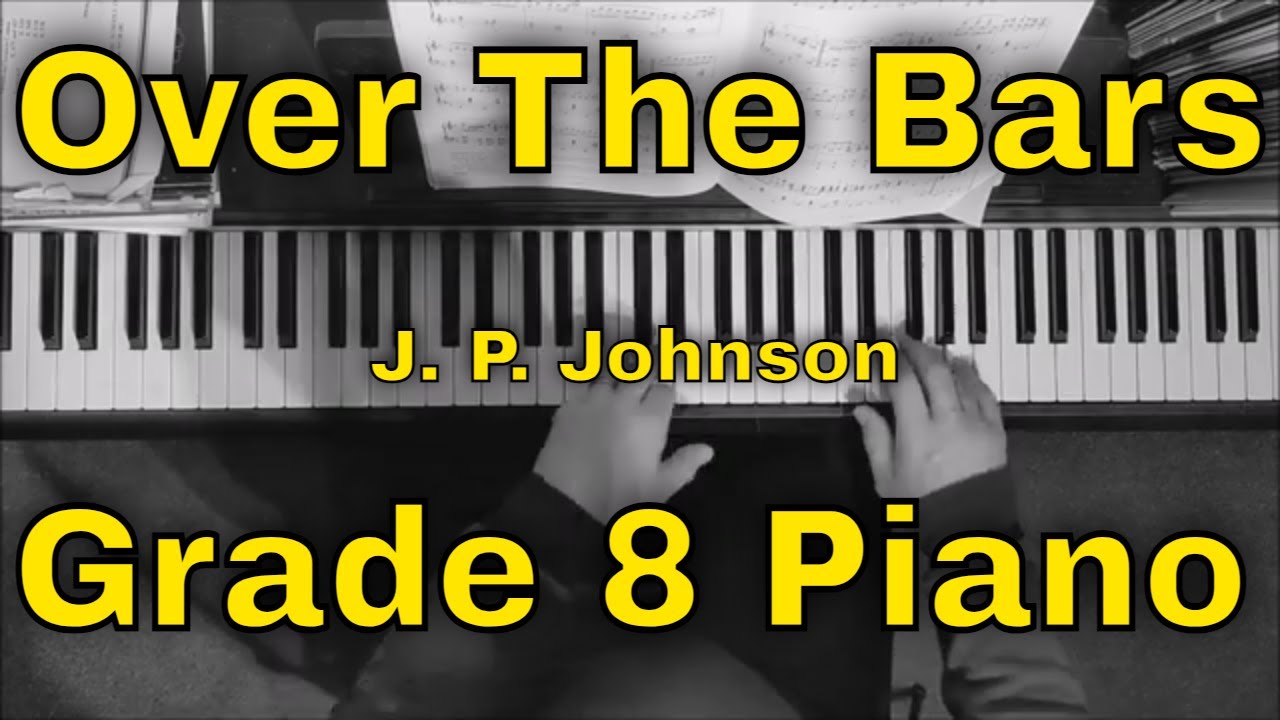 Over The Bars Grade 8 ABRSM Piano 2023-2024 C3 - YouTube