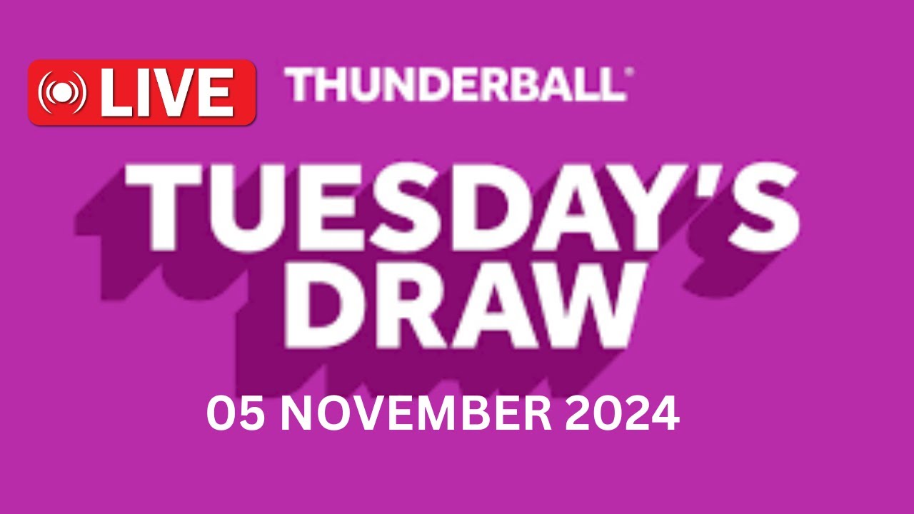 National Lottery Thunderball draw live tonight results from Tuesday 05 ...