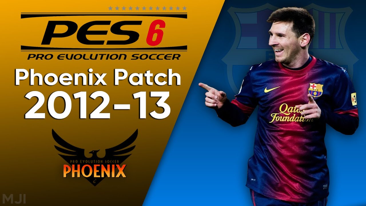 PES 6 - Phoenix Patch 2012-13 - YouTube