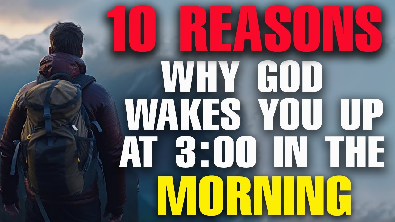 10 Reasons Why God Wakes You Up at 3:00 in The Morning! (Christian ...