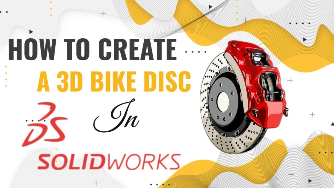 How to Create a 3D Bike Disc in Solid work Software. - YouTube