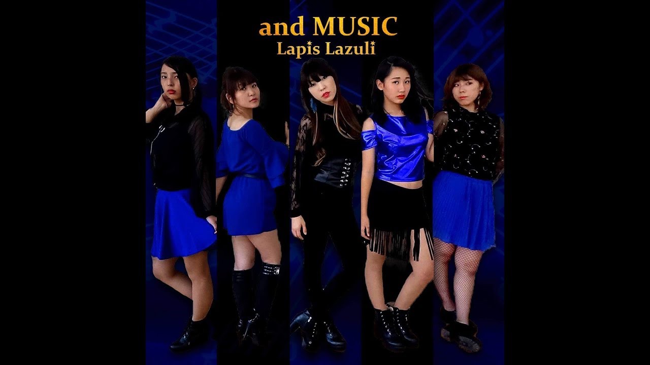 Lapis Lazuli 『and MUSIC』 - YouTube