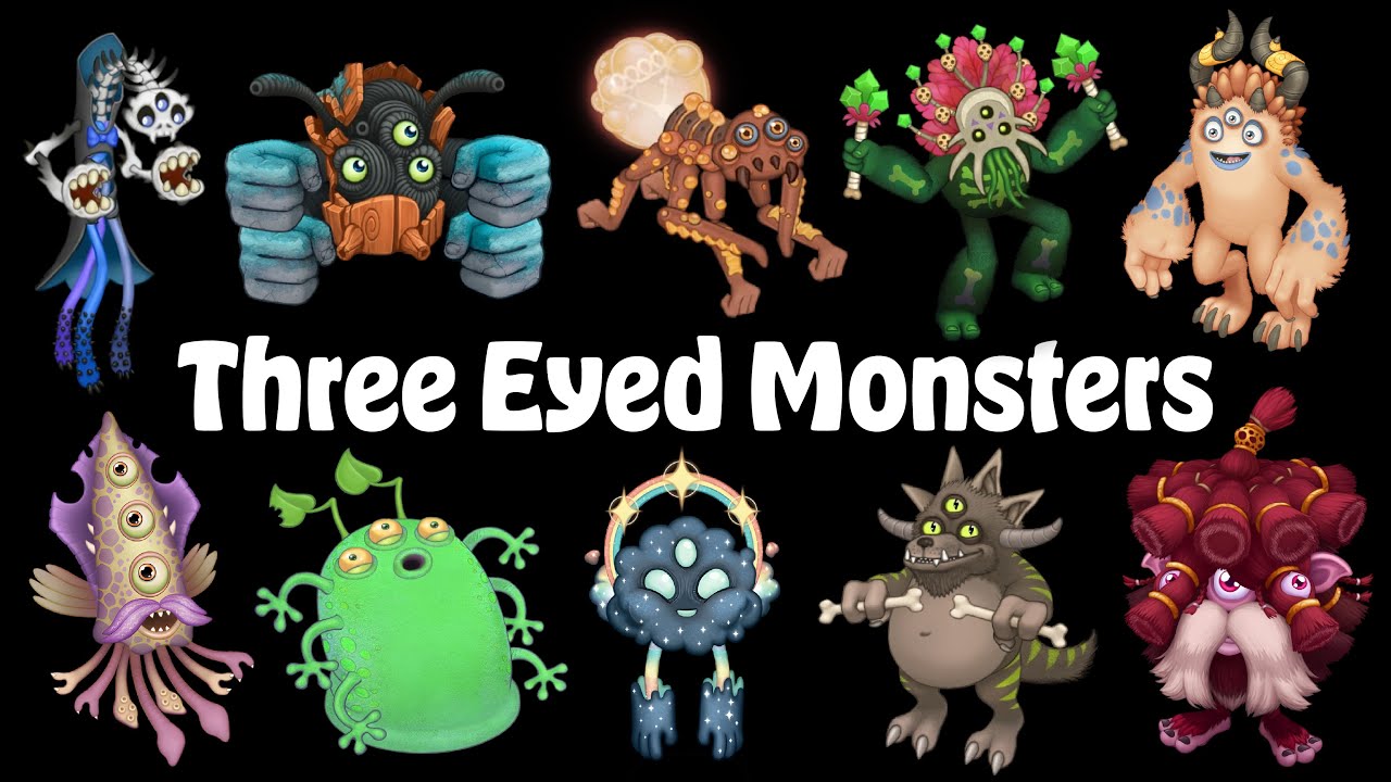 ALL THREE EYED Monsters | My Singing Monsters | MSM (Songs and ...
