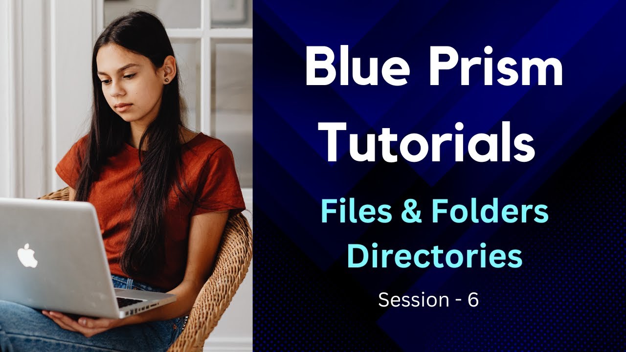 Blue Prism Files and Folders | Best Practice Blue Prism Directory ...