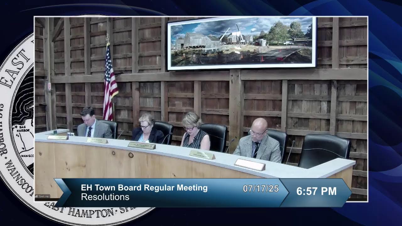 East Hampton Town Board Regular Meeting- 07/17/25 - YouTube