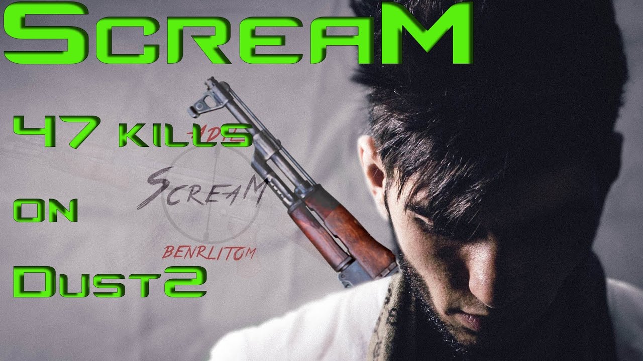 CSGO ScreaM - 47 kills on Dust2 (New game 2017) - YouTube
