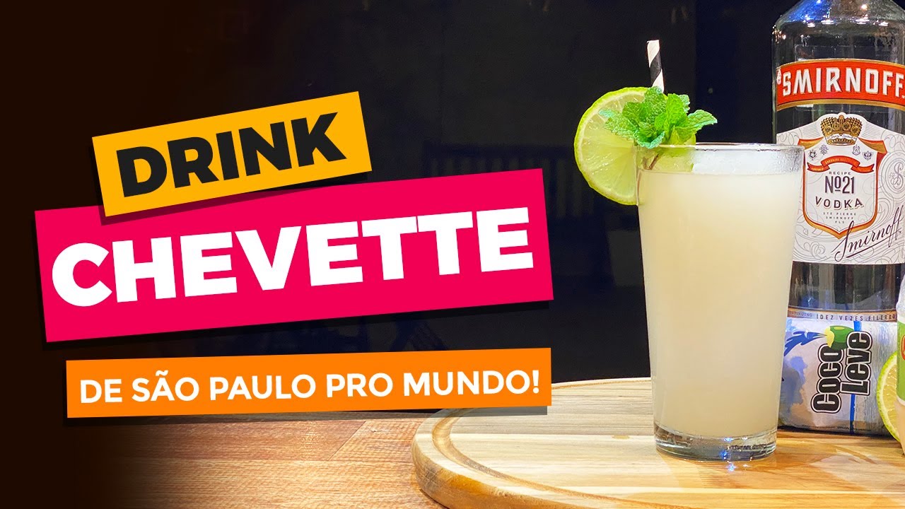 COMO FAZER O DRINK CHEVETTE - YouTube