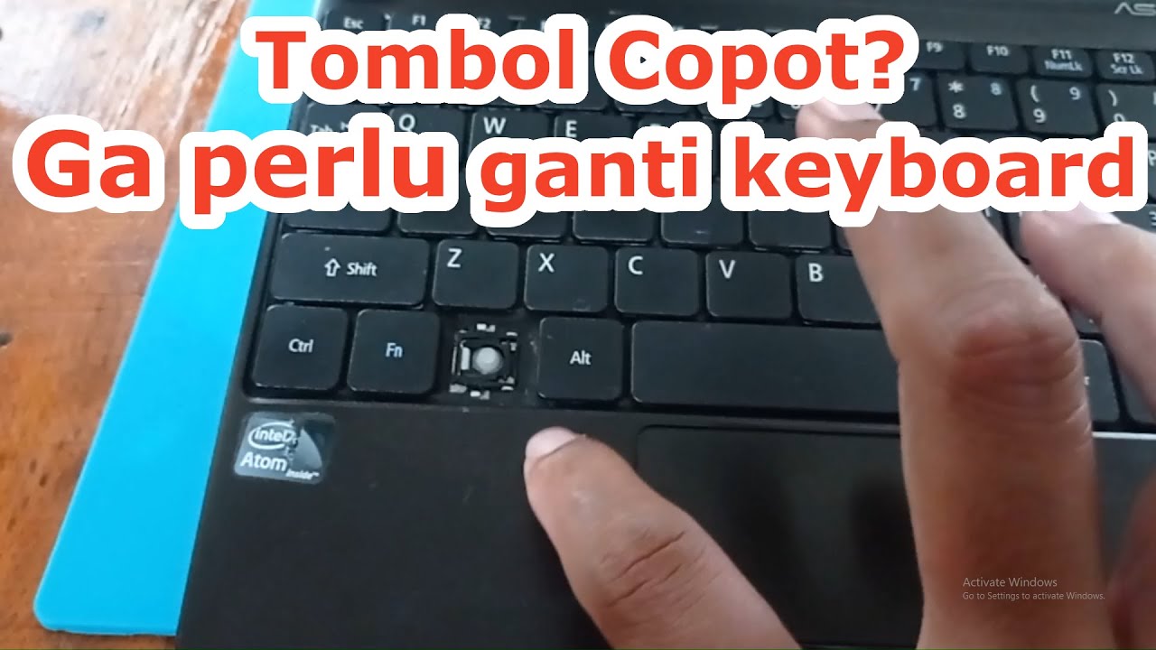 Notebook Acer Aspire One D270 - Tombol Keyboard Lepas Copot Hilang ...