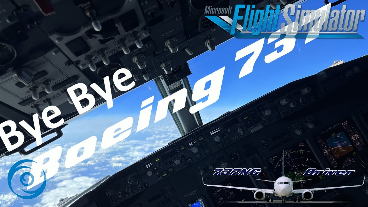 Bye Bye Boeing 737 | My last B737 Livestream (as a 737 Pilot) - YouTube